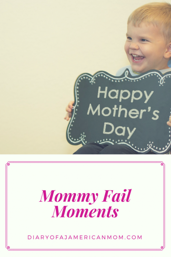 How to Handle Mommy Fail Moments - Diary of a Jamerican Mom